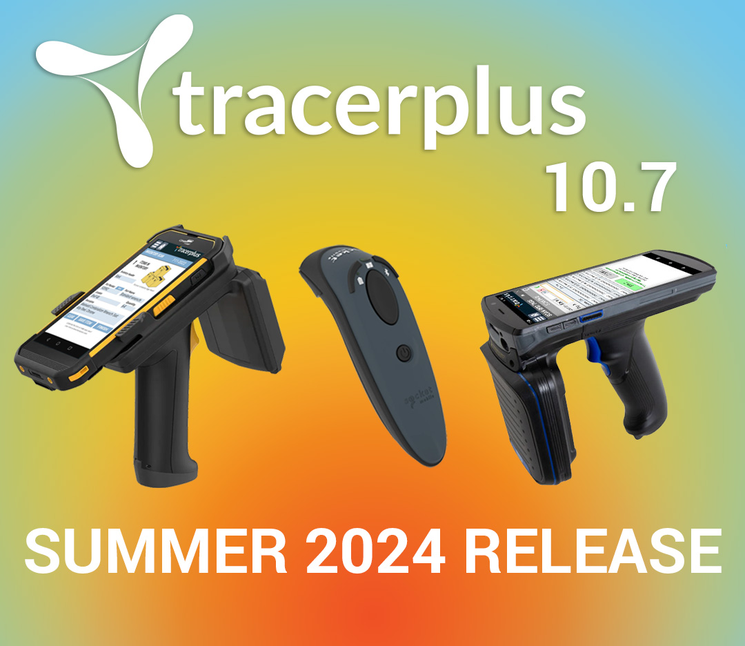 What’s New in TracerPlus 10.7 - Tracerplus